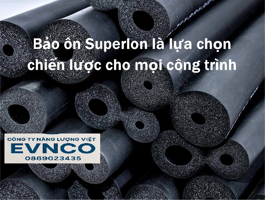 Bảo Ôn Superlon – Giải Pháp Cách Nhiệt Toàn Diện Cho Hệ Thống Điều Hòa ...